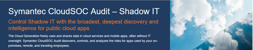 Symantec CloudSOC Audit - Shadow IT | Sertalink Belgium & Luxembourg